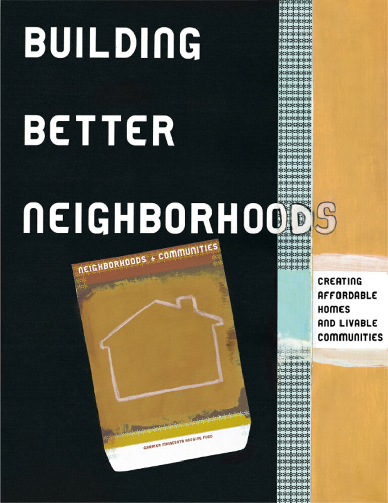 Building Better Neighborhoods - Greater Minnesota Housing Fund